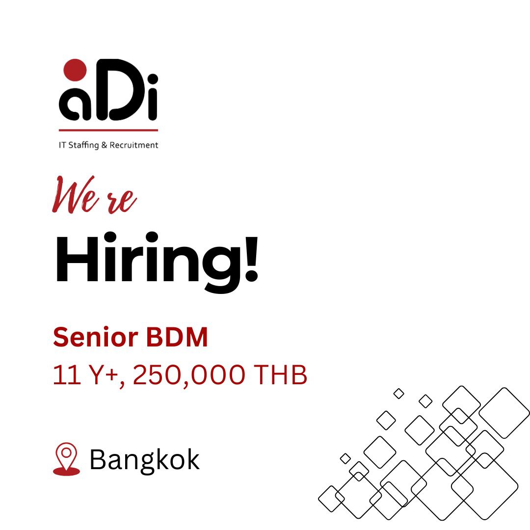 [TH00333] Senior BDM, Thailand | IT Jobs Thailand | Job Vacancy